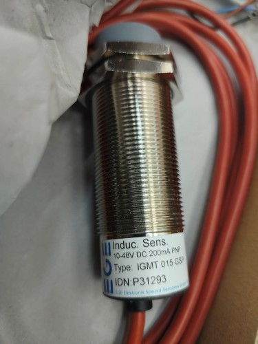 YOUR INDUCTIVE SENSOR MODEL: IGMT 015 GSP IDN: P31293 10-48VDC200MA PNP ...