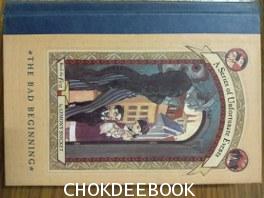 A SERIES OF UNFORTUNATE EVENTS*THE BAD BEGINNING