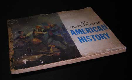 AN OUTLINE OF AMERICAN HISTORY