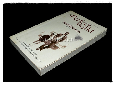 คนจริงโลกทระนง (A PERFECT WORLD)