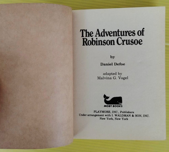 The Adventures of Robinson Crusoe by Daniel Defoe
