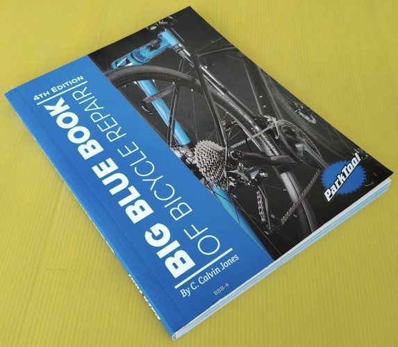BIG BLUE BOOK OF BICYCLE REPAIR BY C. Calvin Jones