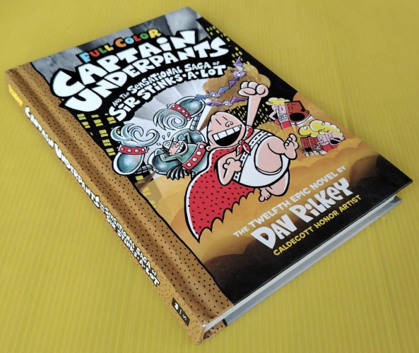 CAPTAiN UNDERPANTS And The Sensational SAGA of Sir Stinks-A-Lot