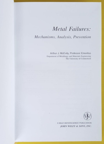 METAL FAILURES BY ARTHUR J. McEVILY