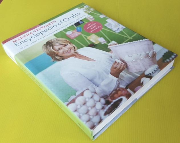 MARTHA STEWART'S Encyclopedia of Crafts