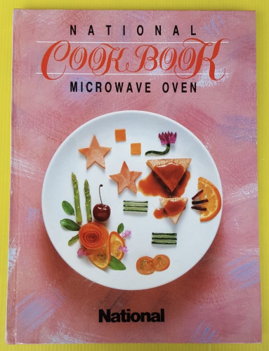 MICROWAVE OVEN COOK BOOK ของ National
