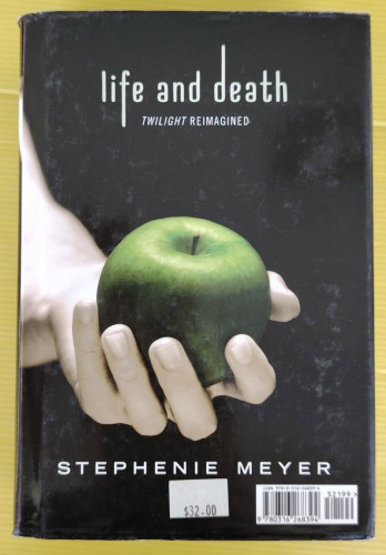 TWILIGHT & LIFE AND DEATH BY STEPHENIE MEYER