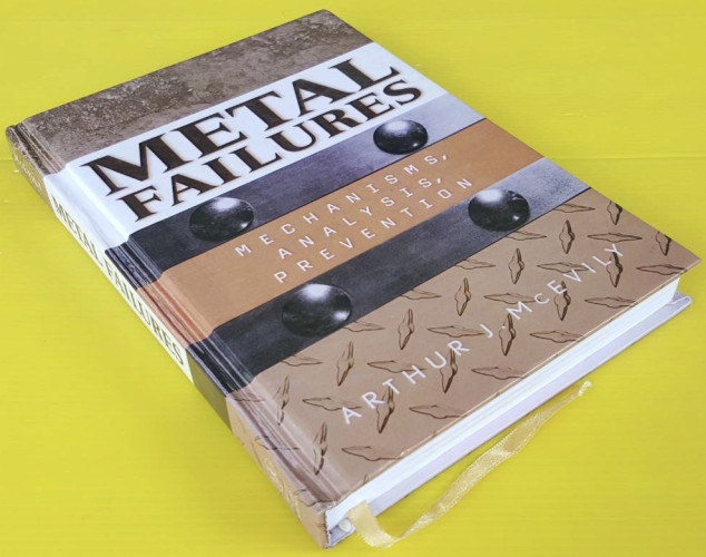 METAL FAILURES BY ARTHUR J. McEVILY
