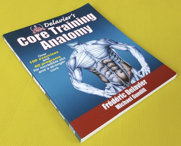 Delavier's Core Training Anatomy by Frederic Delavier Michael Gundill