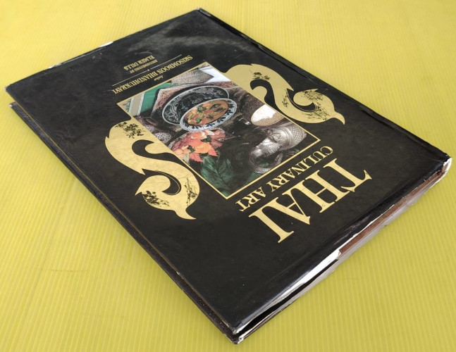 THAI CULINARY ART Author SRISOMBOON BHANDHUKRAVI
