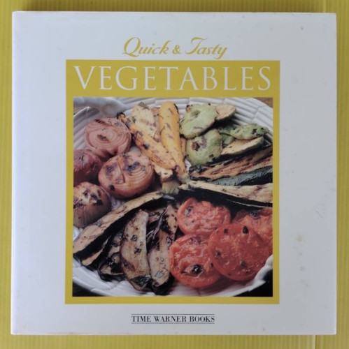 VEGETABLES Quick & Tasty