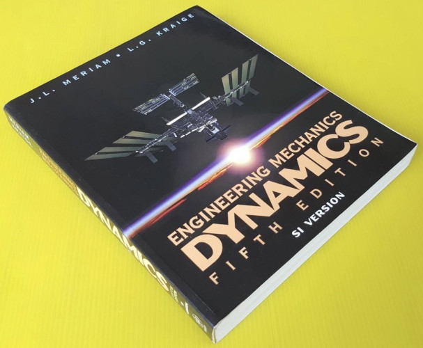 ENGINEERING MECHANICS DYNAMICS BY J. L. MERIAM - L. G. KRAIGE