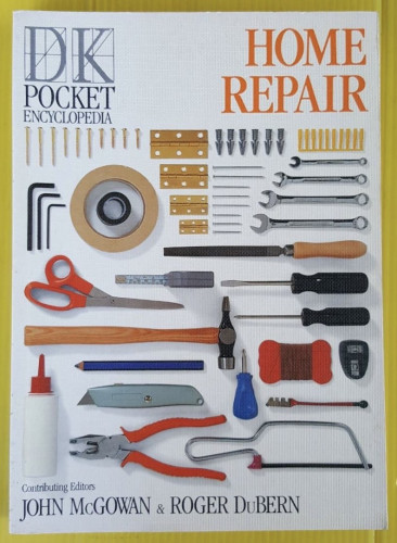 DK POCKET ENCYCLOPEDIA OF HOME REPAIR