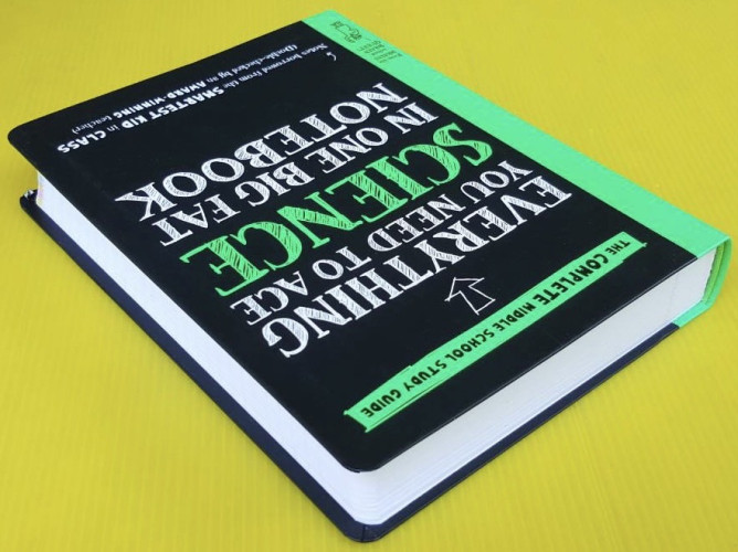 SCIENCE : EVERYTHING YOU NEED TO ACE SCIENCE IN ONE BIG FAT NOTEBOOK