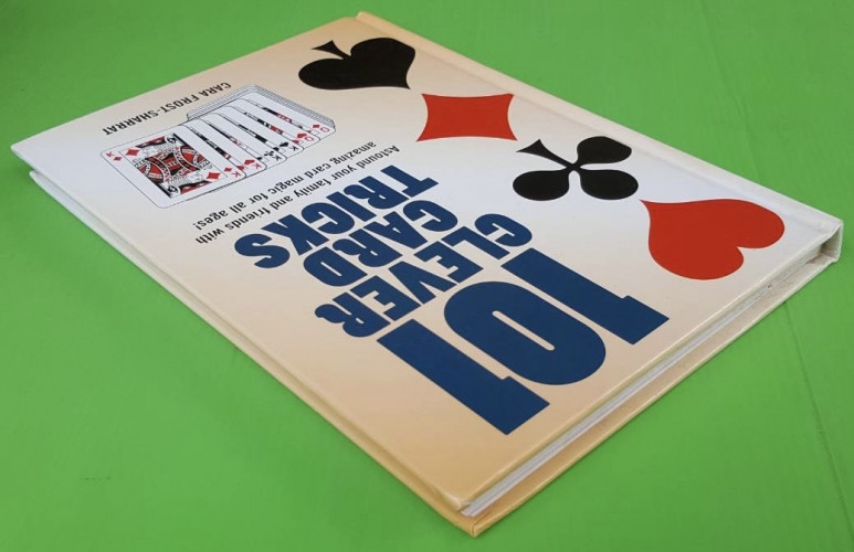 101 CLEVER CARD TRICKS BY CARA FROST-SHARRAT