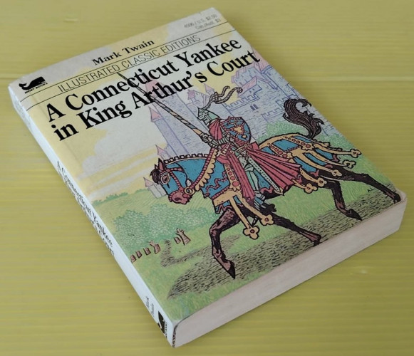 A Connecticut Yankee in King Arthur's Court by Mark Twain