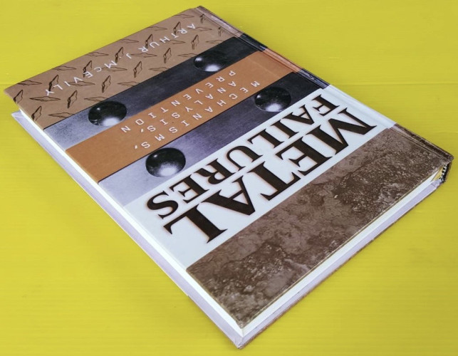 METAL FAILURES BY ARTHUR J. McEVILY