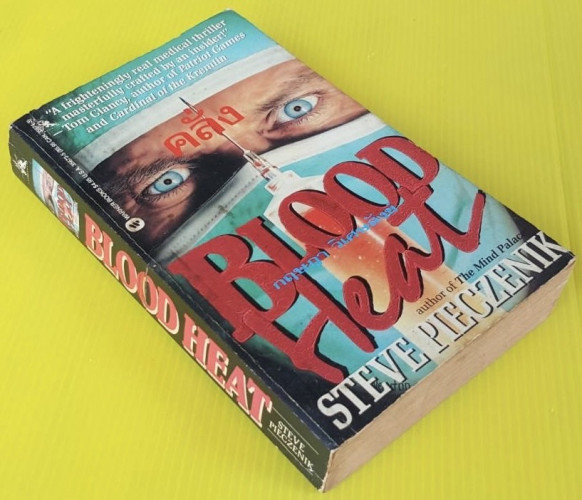 คลั่ง BLOOD HEAT BY STEVE PIECZENIK กฤษฎา วิเศษสังข์ แปล