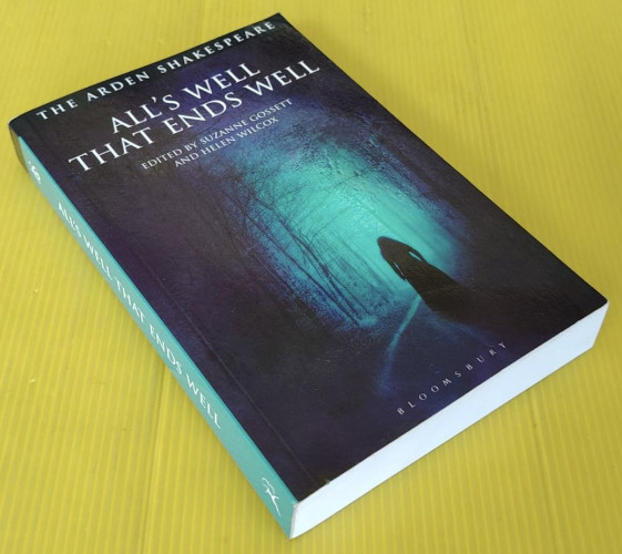ALL'S WELL THAT ENDS WELL EDITED BY SUZANNE GOSSETT AND HELEN WILCOX