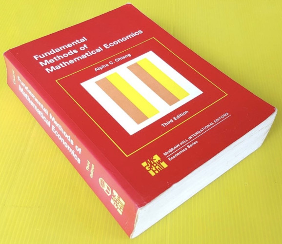 Fundamental Methods of Mathematical Economics by Alpha C. Chiang