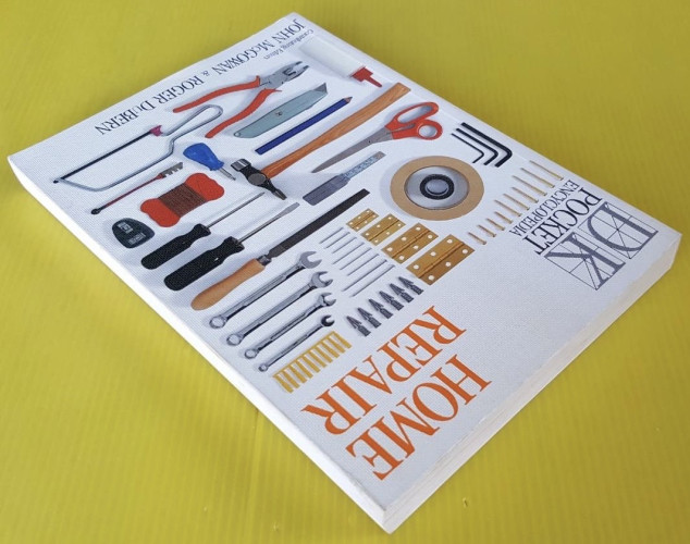 DK POCKET ENCYCLOPEDIA OF HOME REPAIR