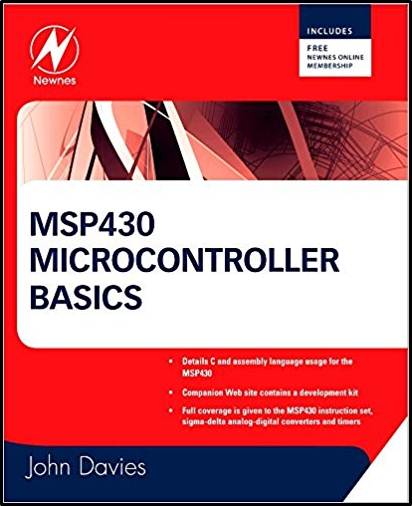 MSP430 Microcontroller Basics - 1st Edition - ISBN: 9780750682763